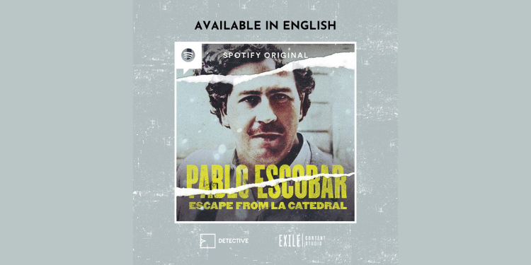 Podcast sobre Pablo Escobar en Spotify - El Sol News Media